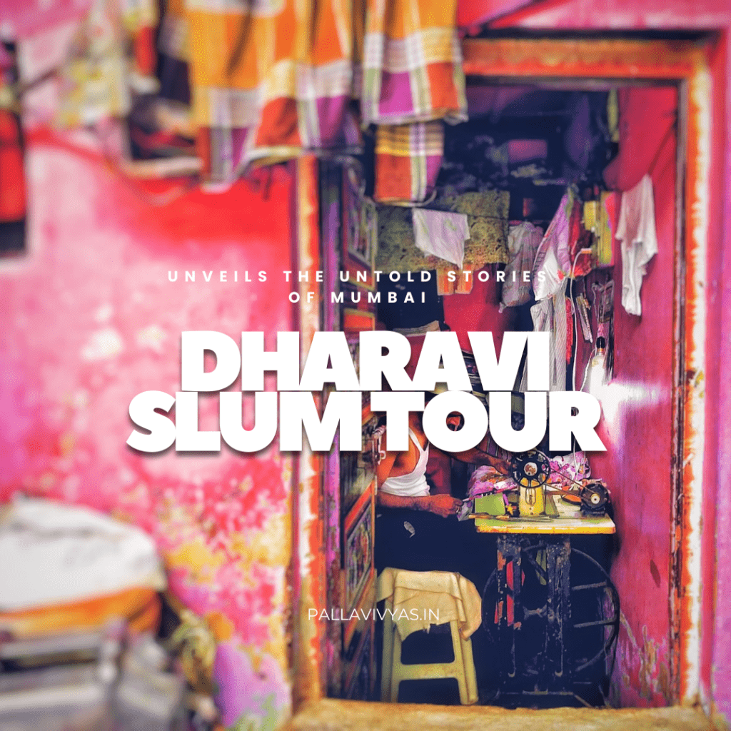 Dharavi Slum Tour: Why a Walking Tour of Mumbai’s Iconic Slum is a Must-Do